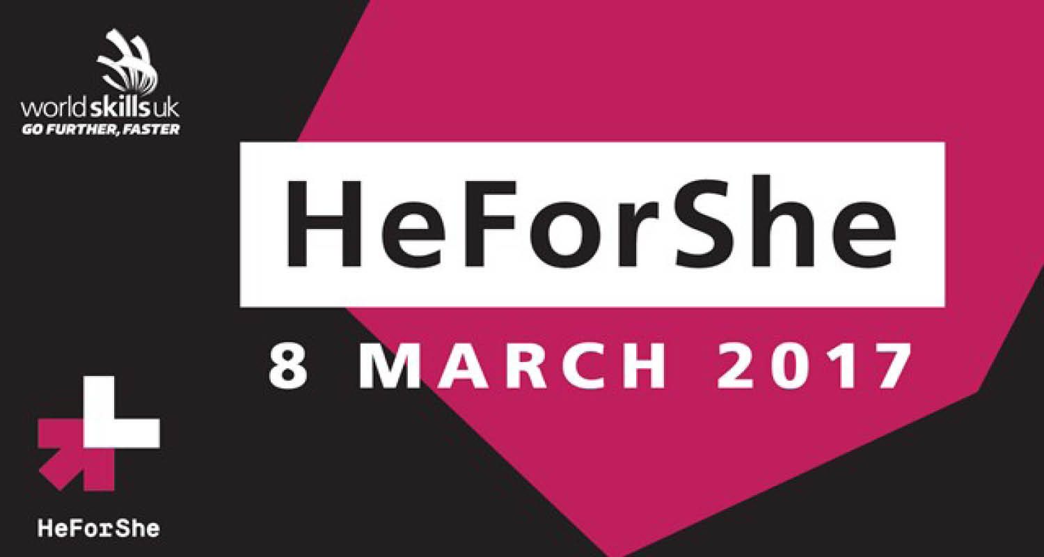 WorldSkills UK proudly supports the HeForShe solidarity movement ...