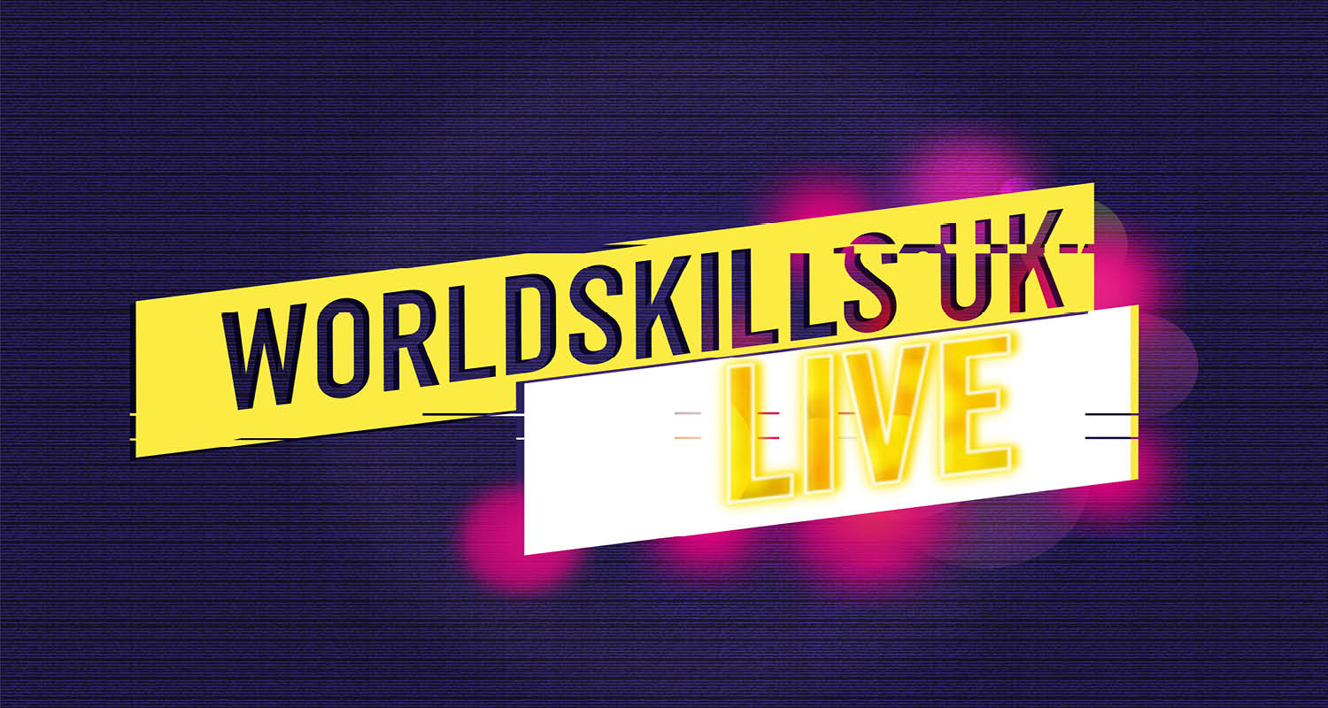 Introducing… WorldSkills UK LIVE - WorldSkills UK