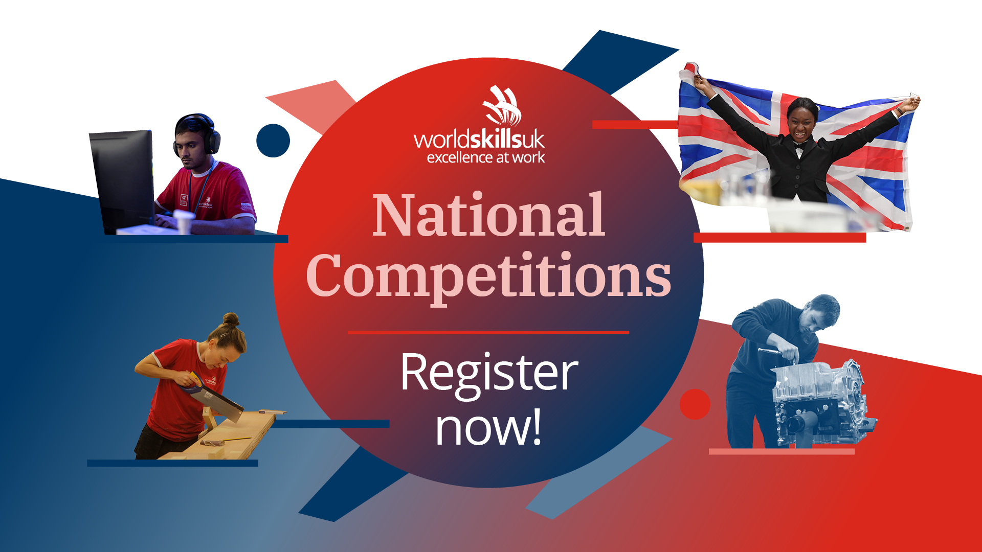 Registrations open for WorldSkills UK’s National Competitions ...